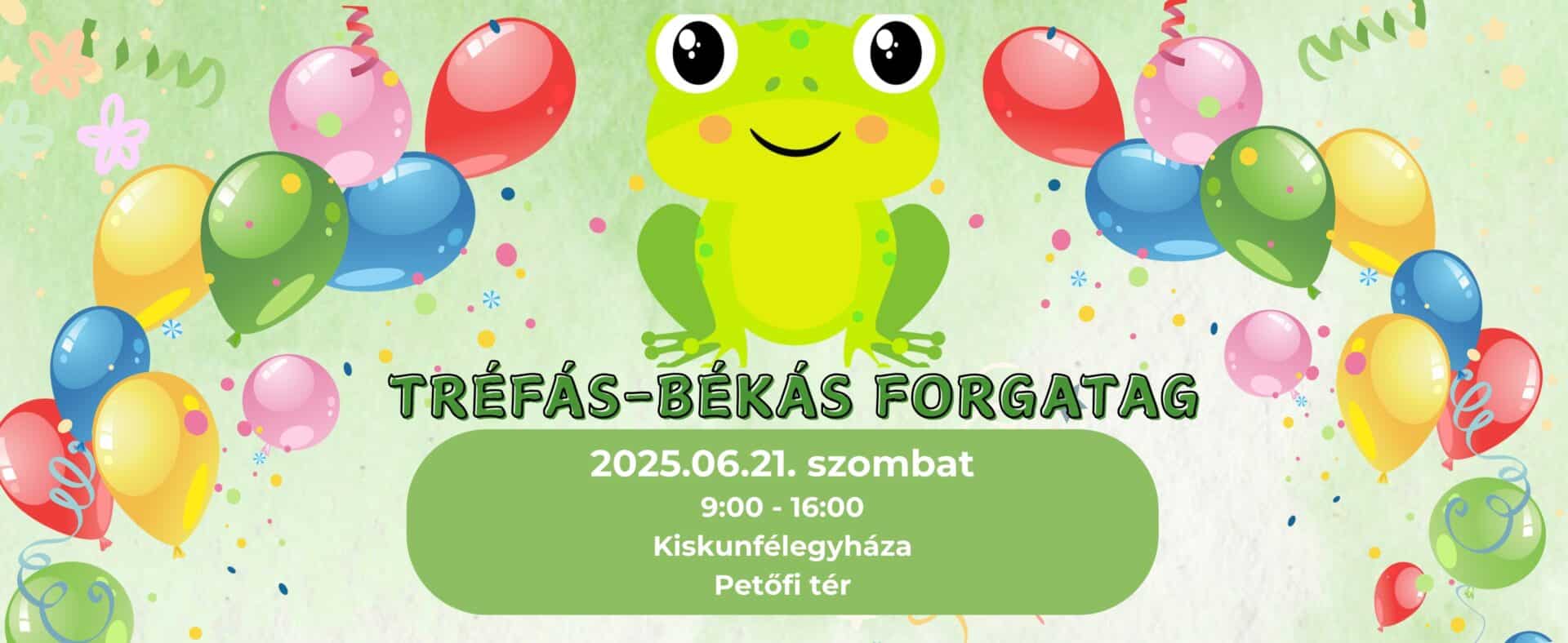 Tréfás-Békás Forgatag - Vidám kavalkád Kiskunfélegyházán
